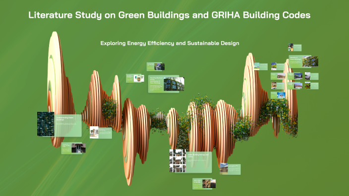 Literature Study on Green Buildings and GRIHA Building Codes by ...