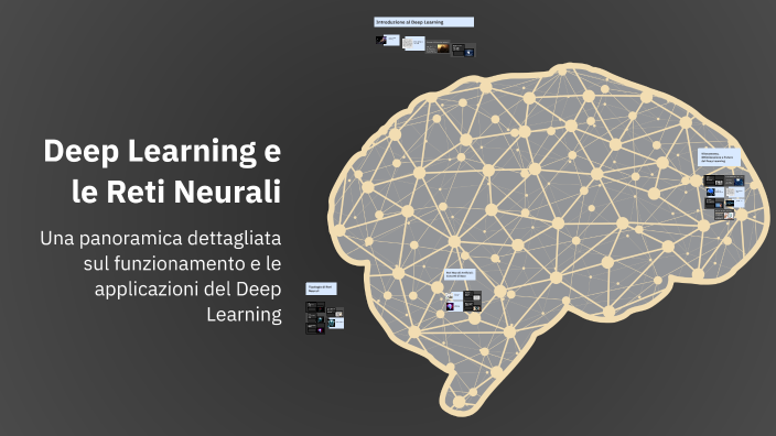 Deep Learning e le Reti Neurali by MATTEO GIORGIO on Prezi