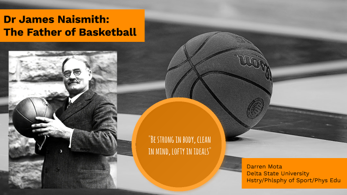 Dr James Naismith by Darren Mota on Prezi