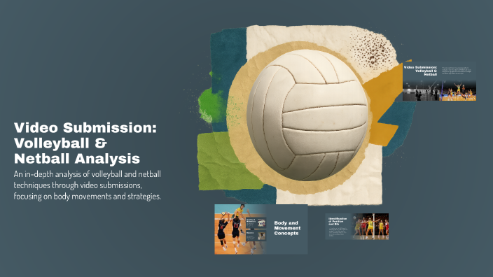 Video Submission: Volleyball & Netball Analysis by Celine Deyzel on Prezi