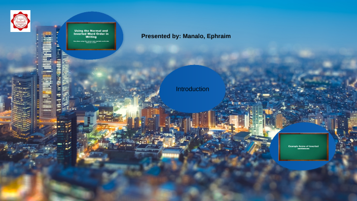 Using the Normal and Inverted Word Order in Writing by Ephraim Manalo ...