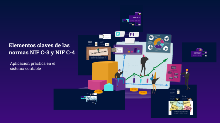 Elementos claves de las normas NIF C-3 y NIF C-4 by ADAN TORRES on Prezi