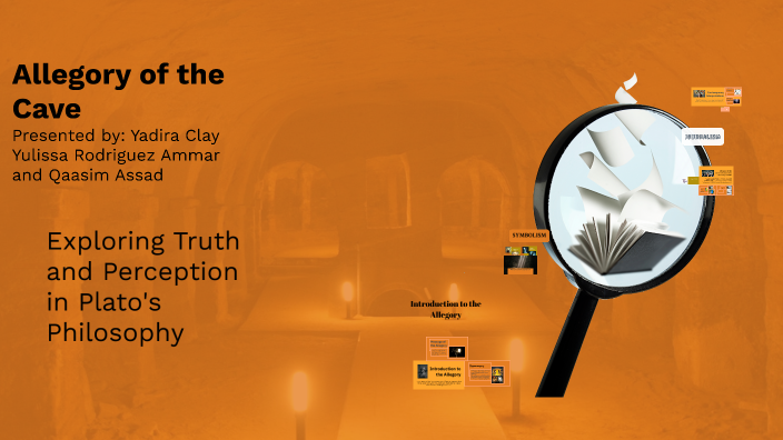 Allegory of the Cave by Yadira Clay on Prezi