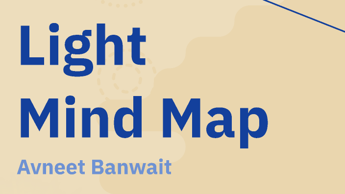 Light Mind Map by Avneet B on Prezi