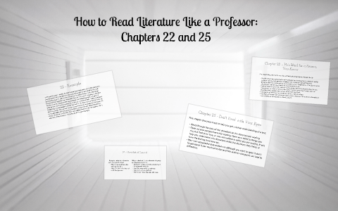 How to Read Literature Like a Professor: Chapters 22 and 25 by Nicole ...