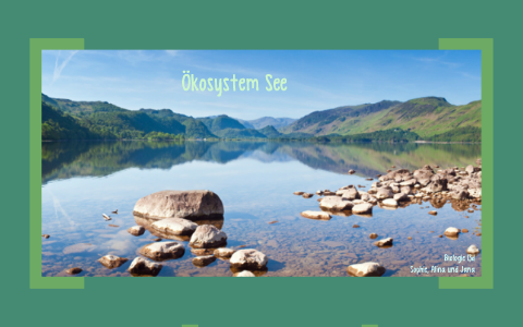 Was ist ein See? by J B on Prezi