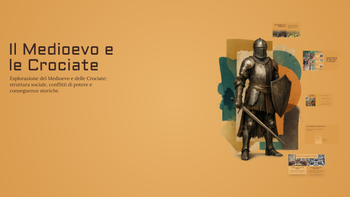 Il Medioevo e le Crociate by giovanni cazzetta on Prezi