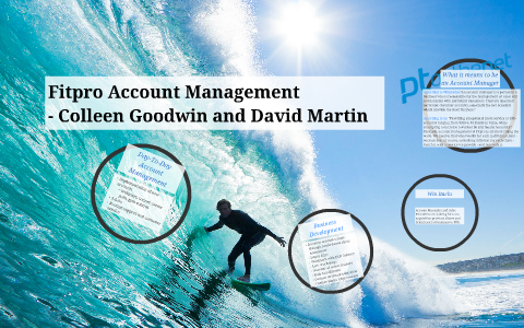Account Management by Colleen Goodwin on Prezi