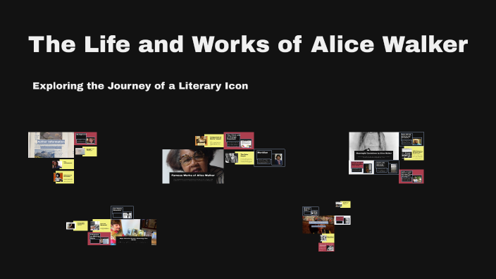 The Life and Works of Alice Walker by Chrystian Brice on Prezi