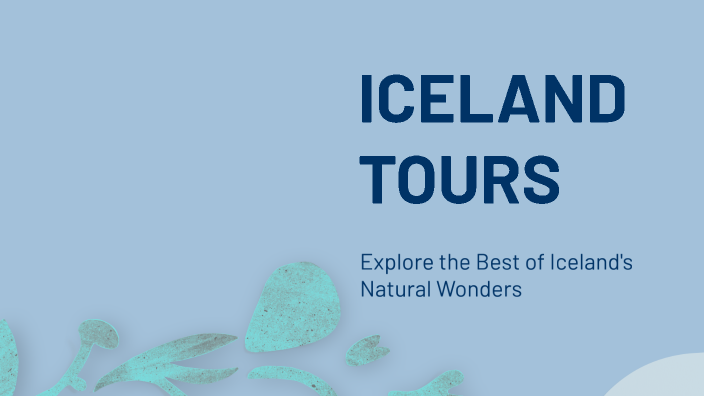 ICELAND TOURS by Jess Mullen on Prezi