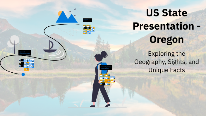 US State Presentation - Oregon by Sebastian Bakalski on Prezi