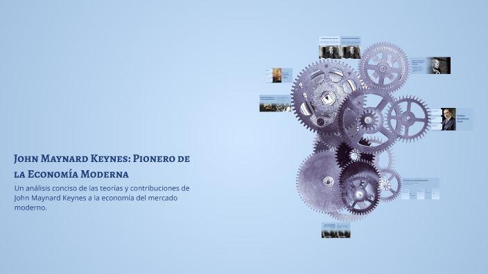 John Maynard Keynes: Pionero de la Economía Moderna by Jackeline ...