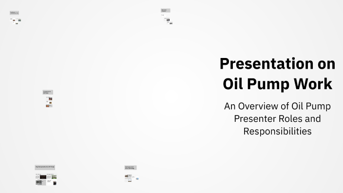 Presentation on Oil Pump Work by วรัชยา วงษ์ภักดี on Prezi