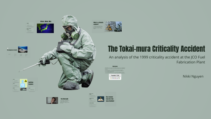 The Toki-mura Criticality Accident: A Tragic Event in Nuclear Safety by ...