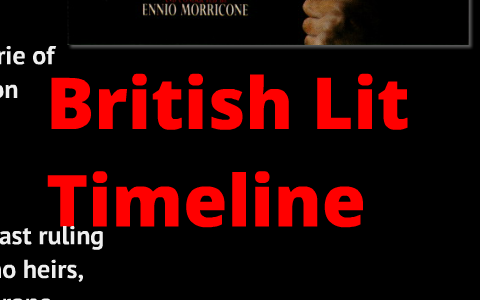 British Lit Timeline by Tuong Hoang on Prezi