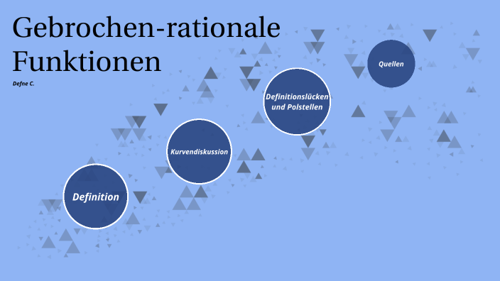 gebrochen-rationale Funktionen by Defne Candan on Prezi
