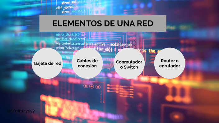 ELEMENTOS DE UNA RED by esther alcaraz on Prezi