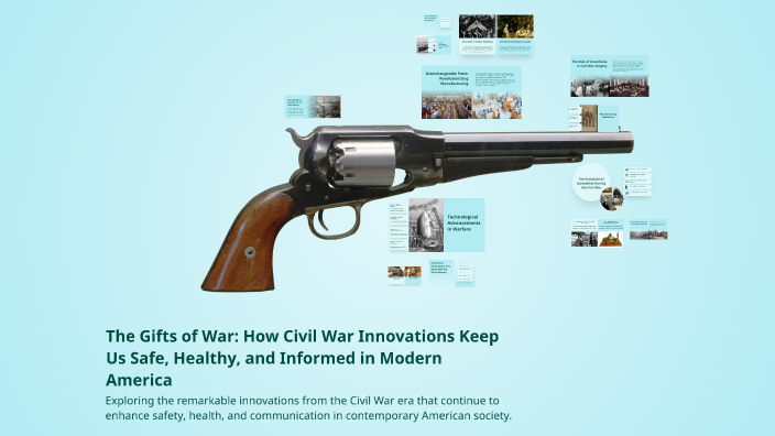 The Gifts of War: How Civil War Innovations Keep Us Safe, Healthy, and ...