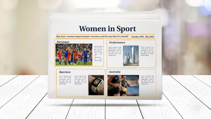 Women in Sports - Past and Present by taylah walker on Prezi