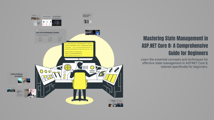 Mastering State Management in ASP.NET Core 8: A Comprehensive Guide for ...