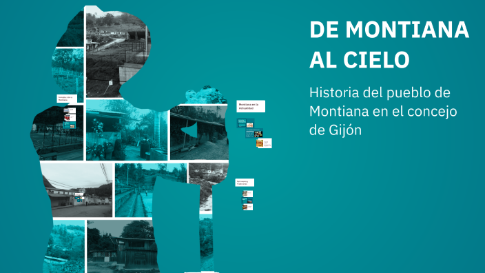 DE MONTIANA AL CIELO by Carolina Gancedo on Prezi