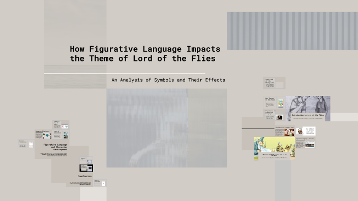 How Figurative Language Impacts the Theme of Lord of the Flies by 两 七 ...