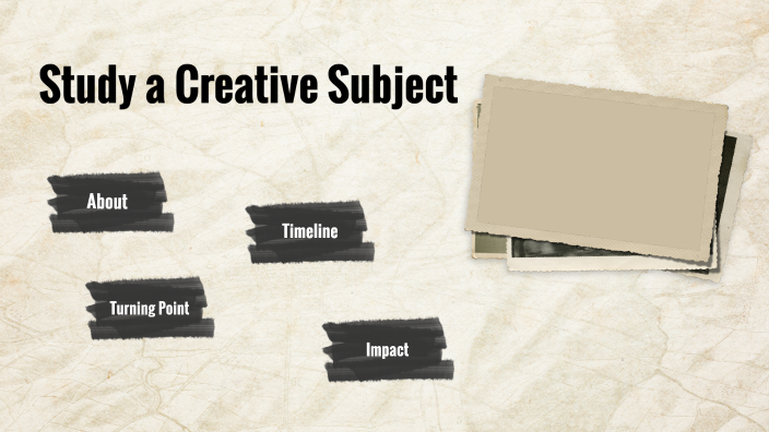 Study a Creative Subject by Nikki Pickering on Prezi