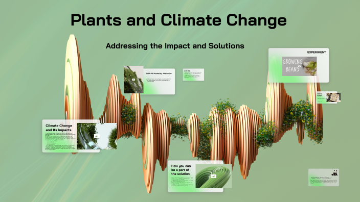 Plants and Climate Change by ibrahim allahverdiyev on Prezi