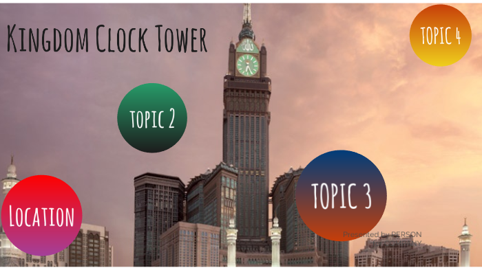 Kingdom Clock Tower by JP Acero on Prezi