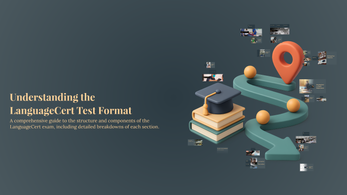 Understanding the LanguageCert Test Format by Qaima Abbasi on Prezi