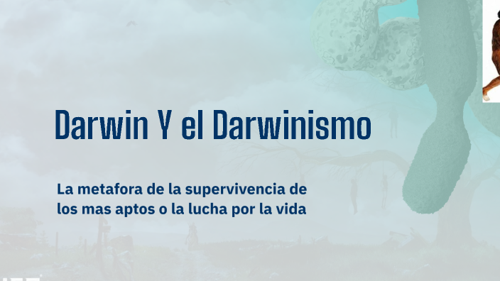 Darwin Y Darwinismo by Luís Roberto García Núñez on Prezi