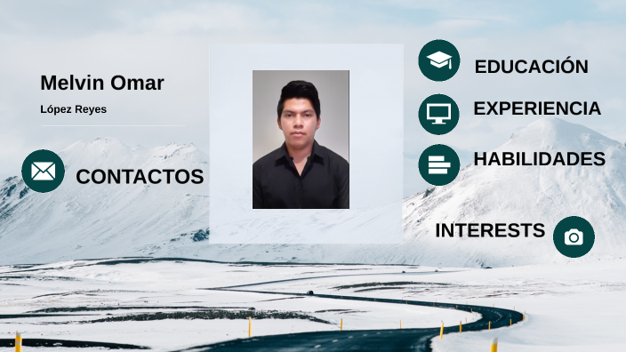 CV_LOPEZ REYES Melvin Omar by Melvin Lopez on Prezi