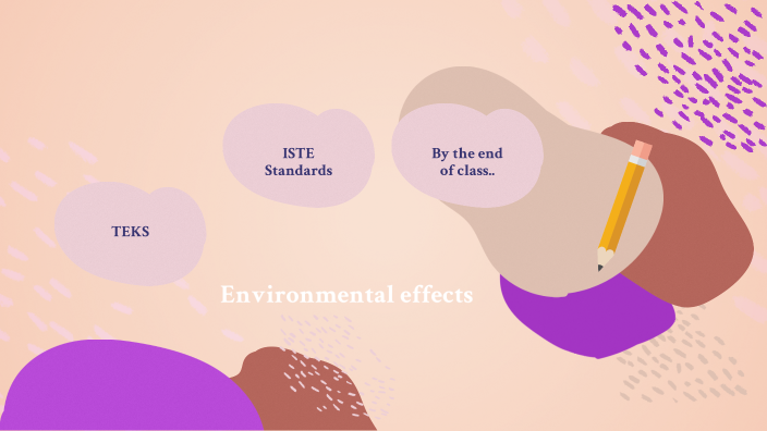 Environmental effects by Madison Godfrey on Prezi