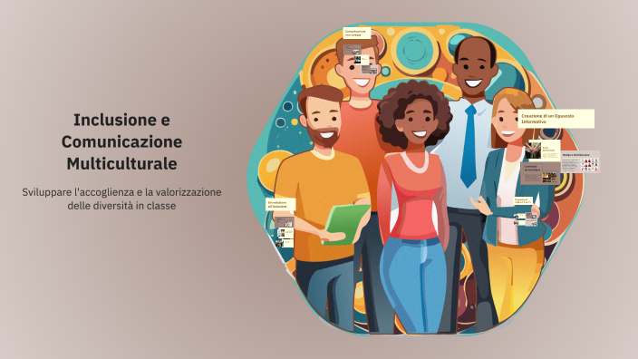 Inclusione e Comunicazione Multiculturale by Sharon Sardi on Prezi