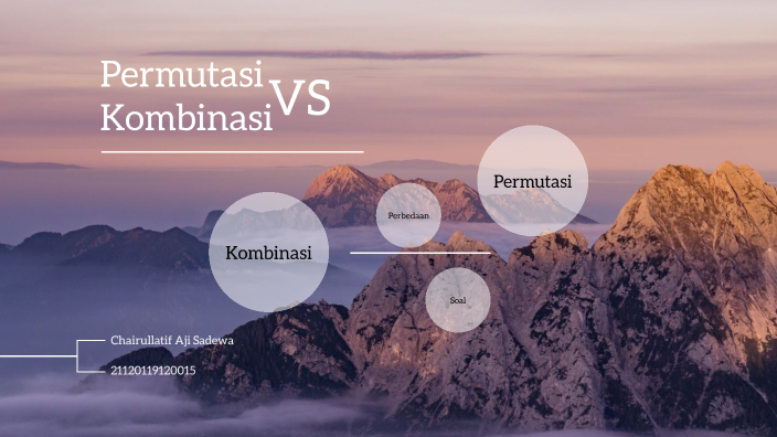 Permutasi dan Kombinasi by Chairullatif Aji on Prezi