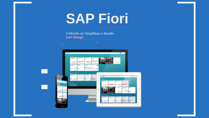 SAP Fiori - Foundation by João Carlos on Prezi