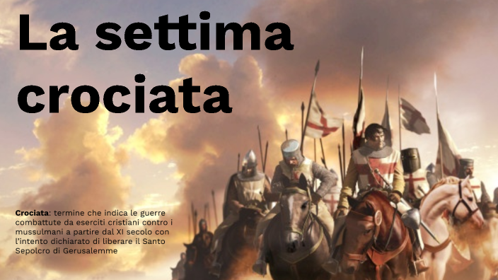 La settima crociata by ignazio murgia on Prezi