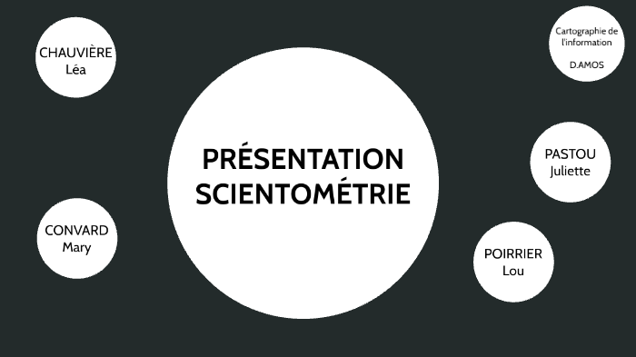 SCIENTOMÉTRIE by Juliette JPML on Prezi