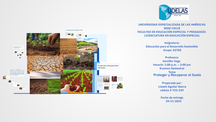 Proteger y Recuperar el Suelo by LISSETT YANETH AGUILAR IBARRA on Prezi