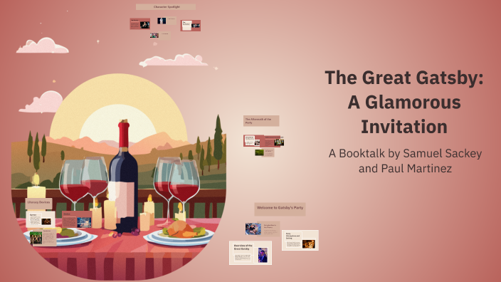 The Great Gatsby: A Glamorous Soirée by Samuel Sackey on Prezi