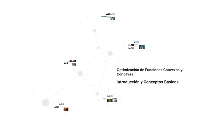 Optimización de Funciones Convexas y Cóncavas by Nahomi Benavides on Prezi