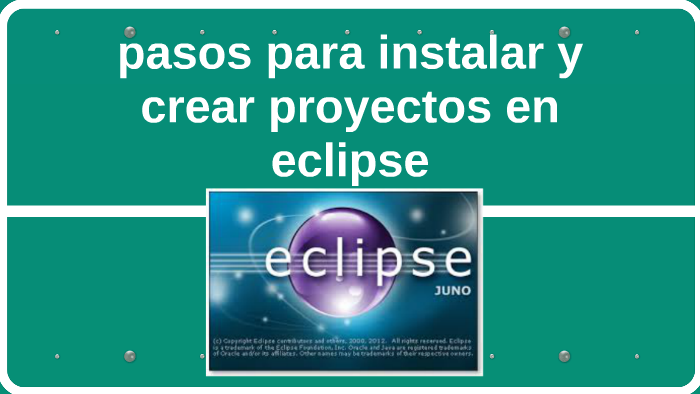 pasos para instalar y crear proyectos en eclipse by ELOISA JUAREZ ...