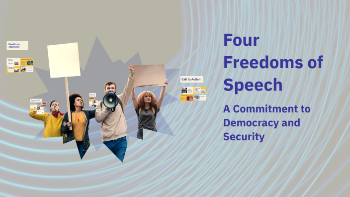 Four Freedoms of Speech by Mishal Sultan on Prezi