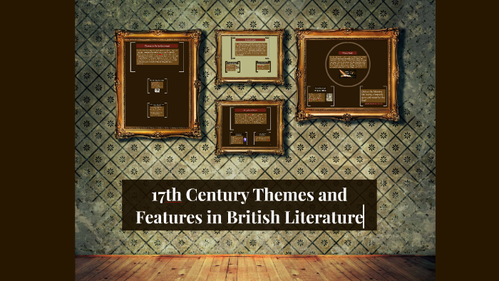17th Century Themes and Features by Mikki Hastings on Prezi