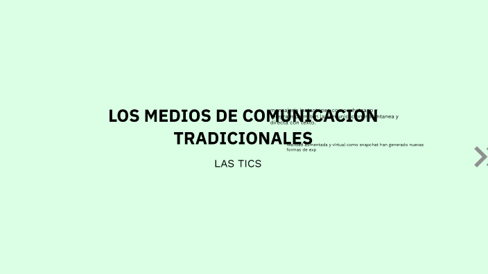 LOS MEDIOS DE COMUNICACION TRADICIONALES by okeiry caceres on Prezi