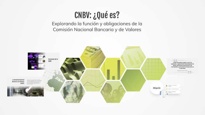 CNBV: ¿Qué es? by Español xx Jajaja on Prezi