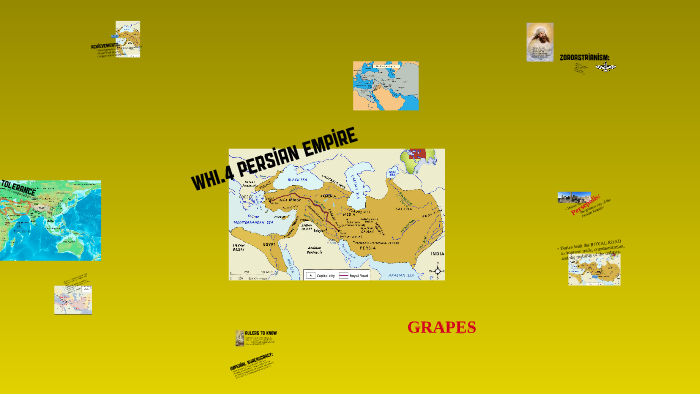 WHI.4 Persian Empire by Andi Parker on Prezi