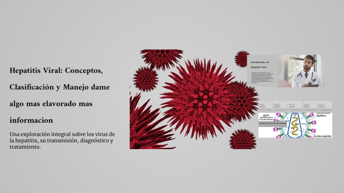 Hepatitis Viral: Conceptos, Clasificación y Manejo dame algo mas ...