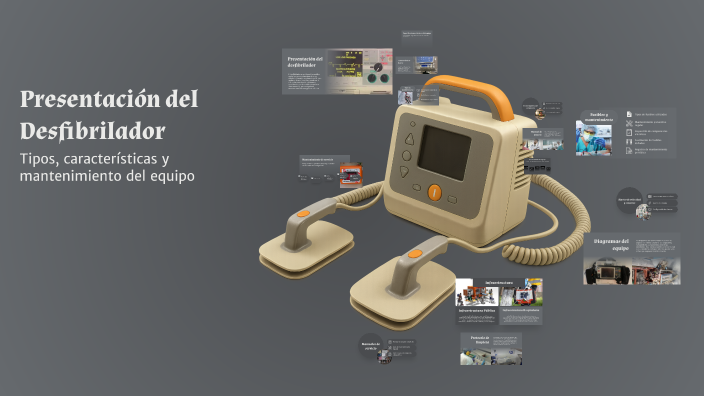 Presentación del Desfibrilador by valeria conejo espejo on Prezi