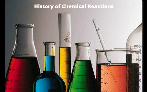 History of chemical reactions by Connor Juracek on Prezi